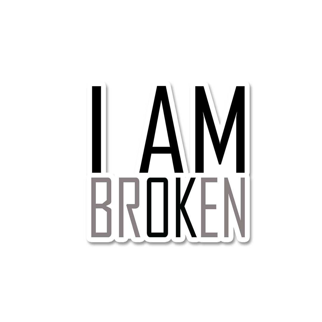 I Am Broken Sticker - Buy best quality stickers, sticker packs and ...