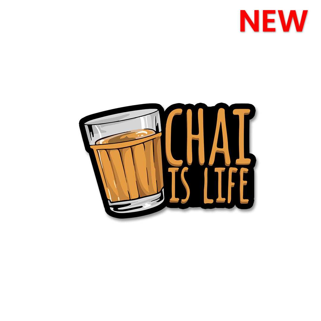 Chai is Life Sticker – STICK IT UP