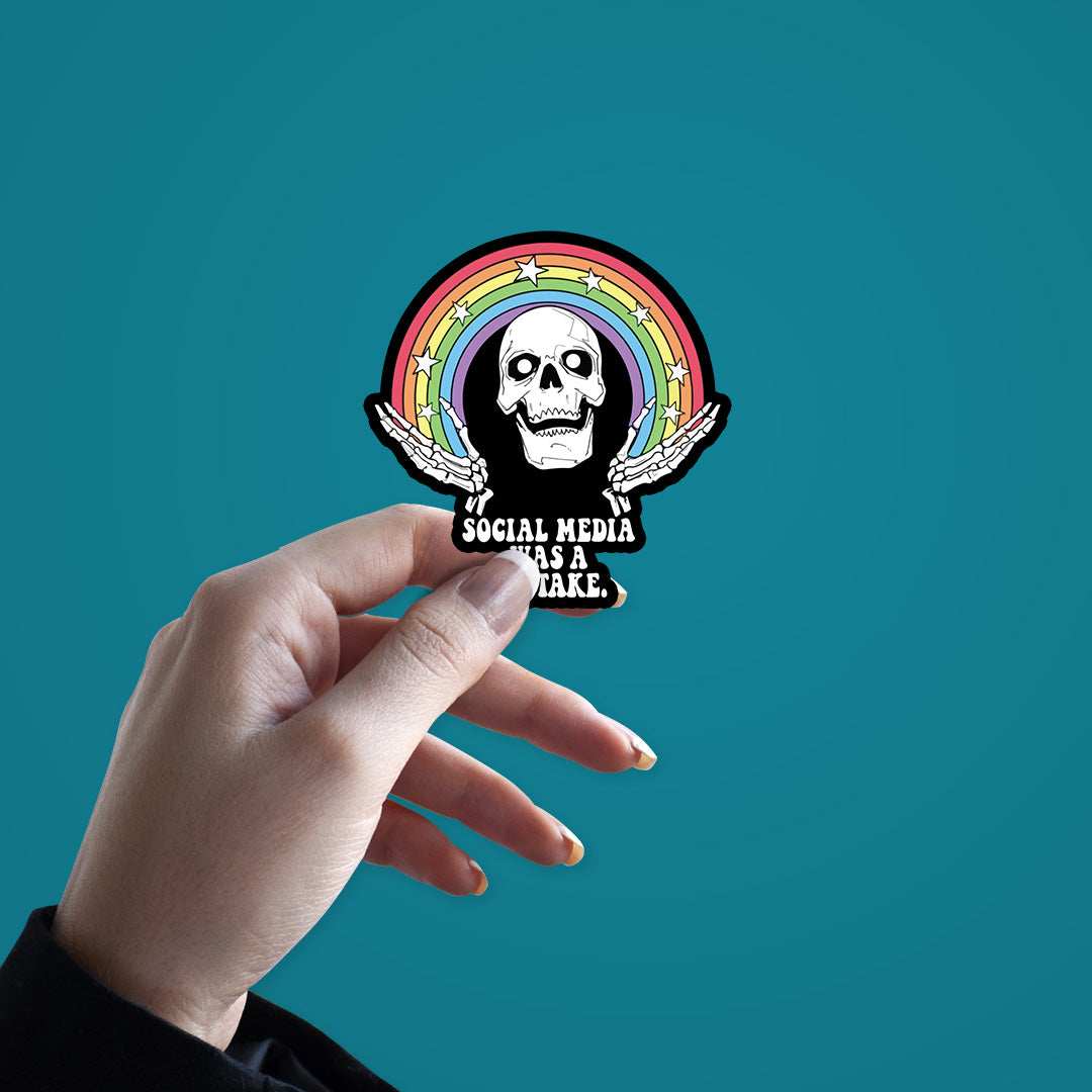 Social Media Was a Mistake Sticker – STICK IT UP