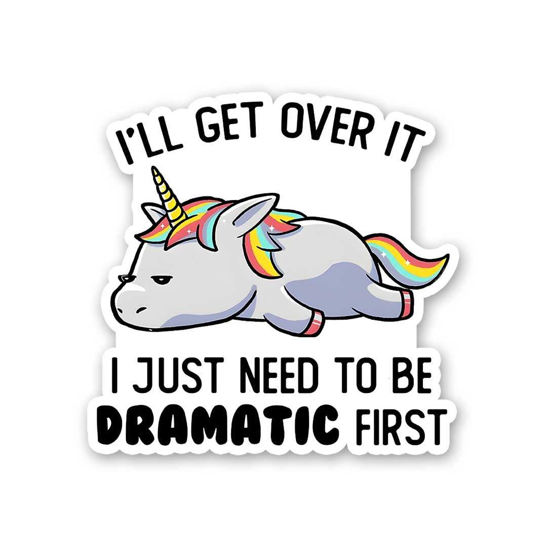 Buy I'll Get Over It Sticker Online | Premium Waterproof Vinyl | STICK ...