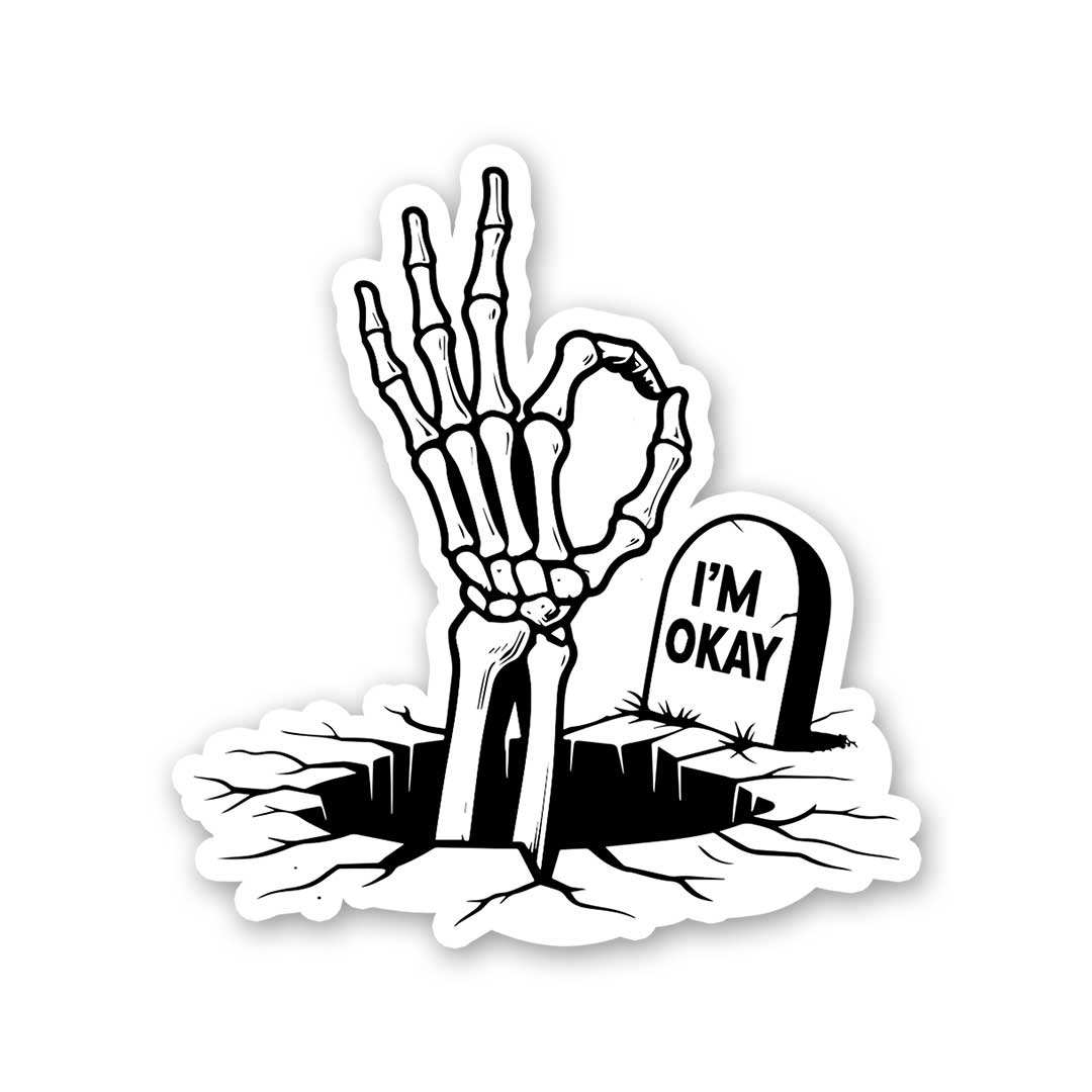 Buy Im Ok Sticker Online | Premium Waterproof Vinyl | STICK IT UP