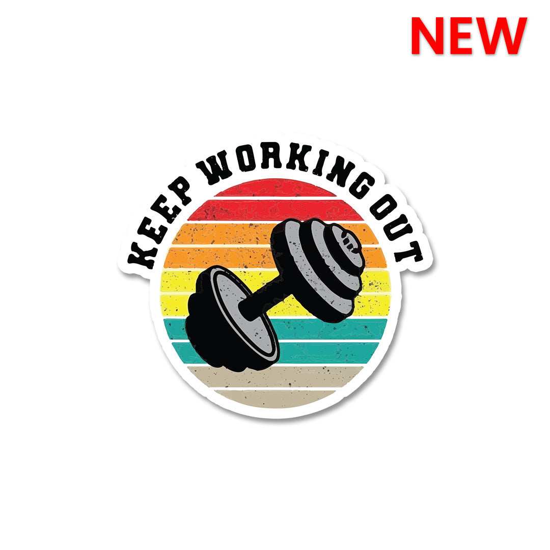 Buy Keep Working Out Sticker Online | Premium Waterproof Vinyl | STICK ...