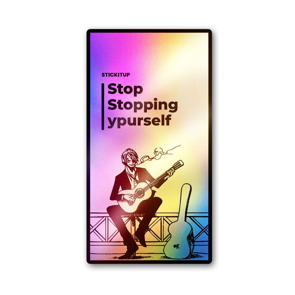 Buy Stop Stopping Yourself Holographic Stickers Online | Premium ...