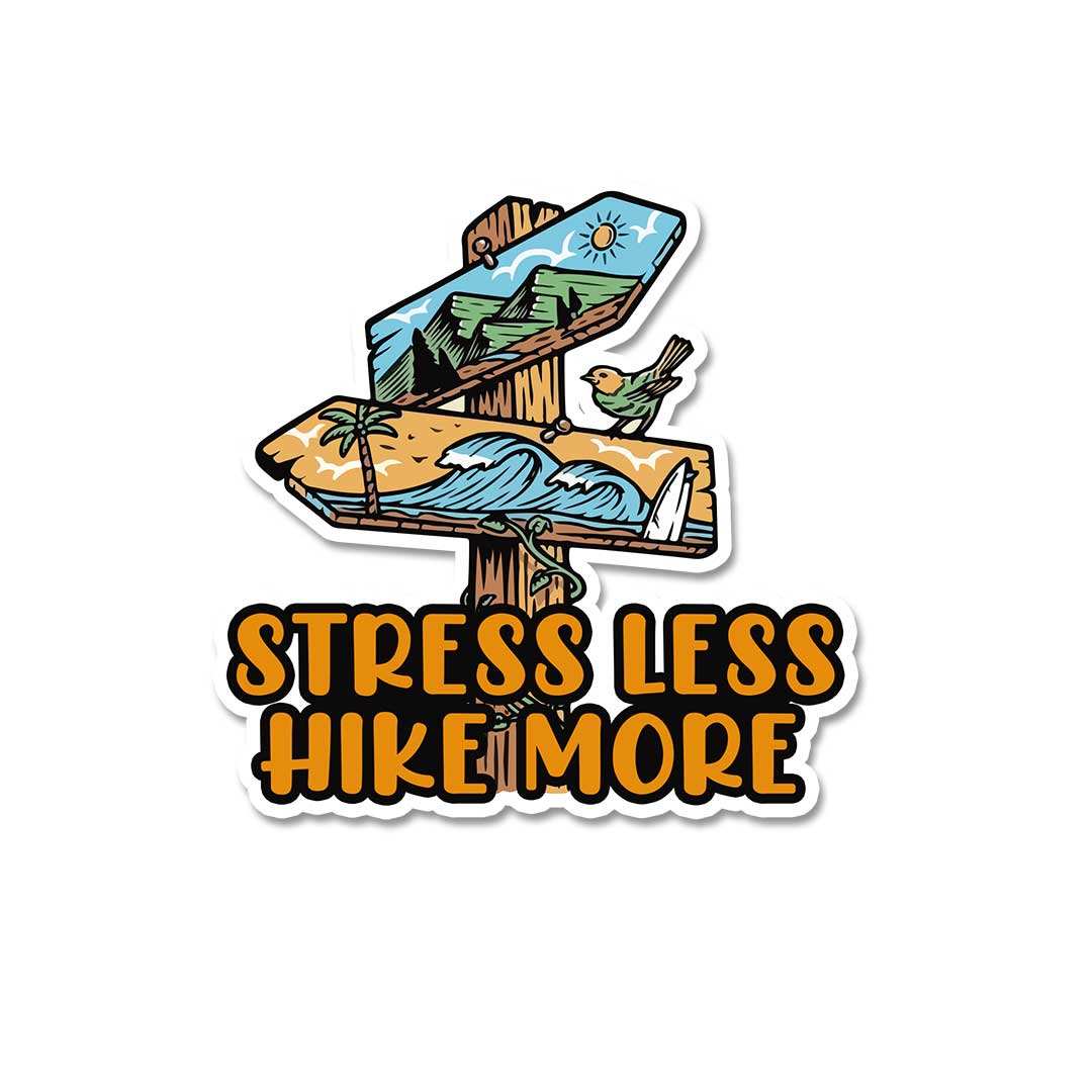 Buy Stress Less Hike More Sticker Online | Premium Waterproof Vinyl ...