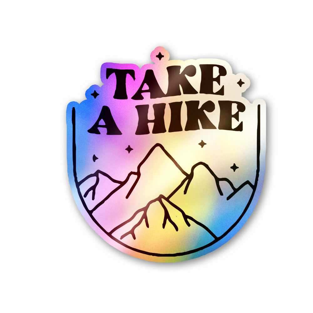 Buy Take a Hike Holographic Stickers Online | Premium Waterproof Vinyl ...