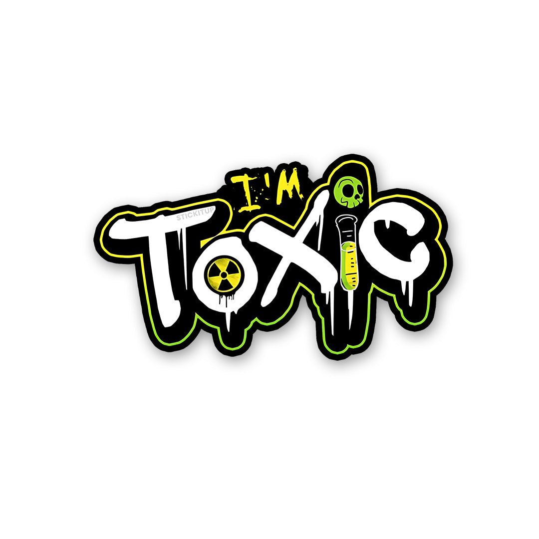 Buy Toxic Sticker Online | Premium Waterproof Vinyl | STICK IT UP