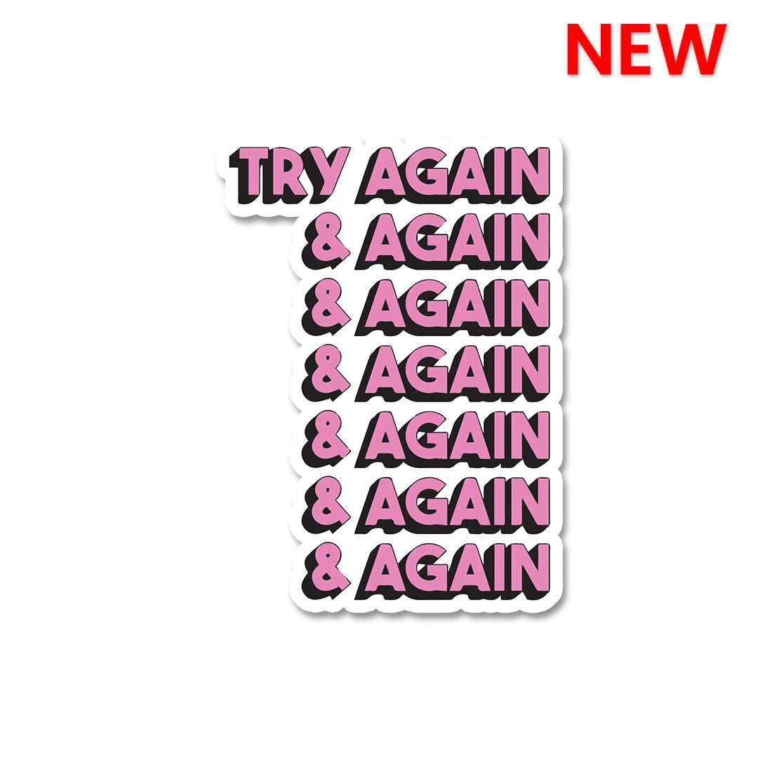 Buy Try Again and Again Sticker Online | Premium Waterproof Vinyl ...