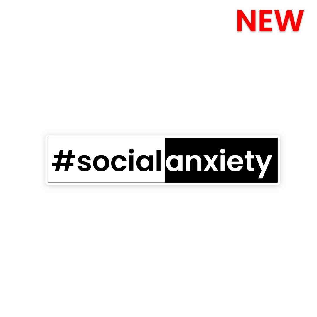 Buy Social Anxiety Sticker Online | Premium Waterproof Vinyl | STICK IT UP